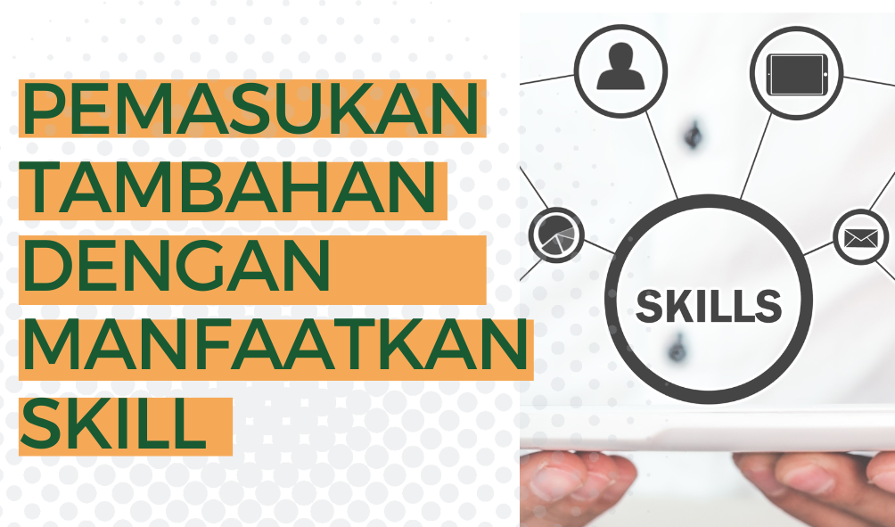 Raih Pemasukan Tambahan dengan Manfaatkan Skill, Emang Bisa? - Nabitu