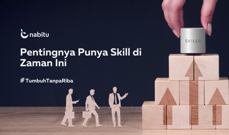Ini Alasan Pentingnya Punya Skill di Zaman Ini - Nabitu
